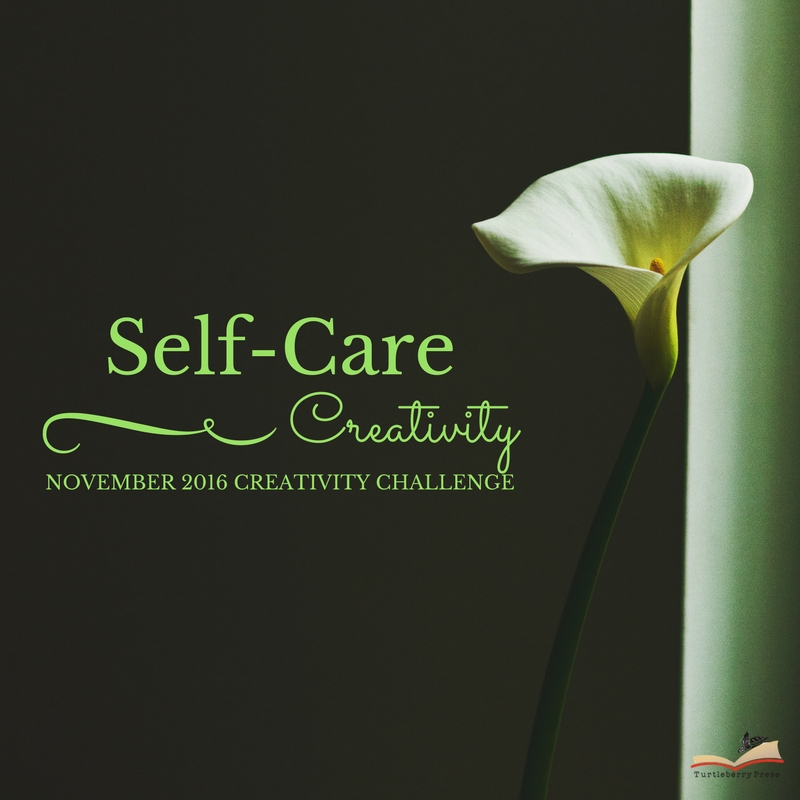 Self-Care Creativity Day 10 | Turtleberry Press